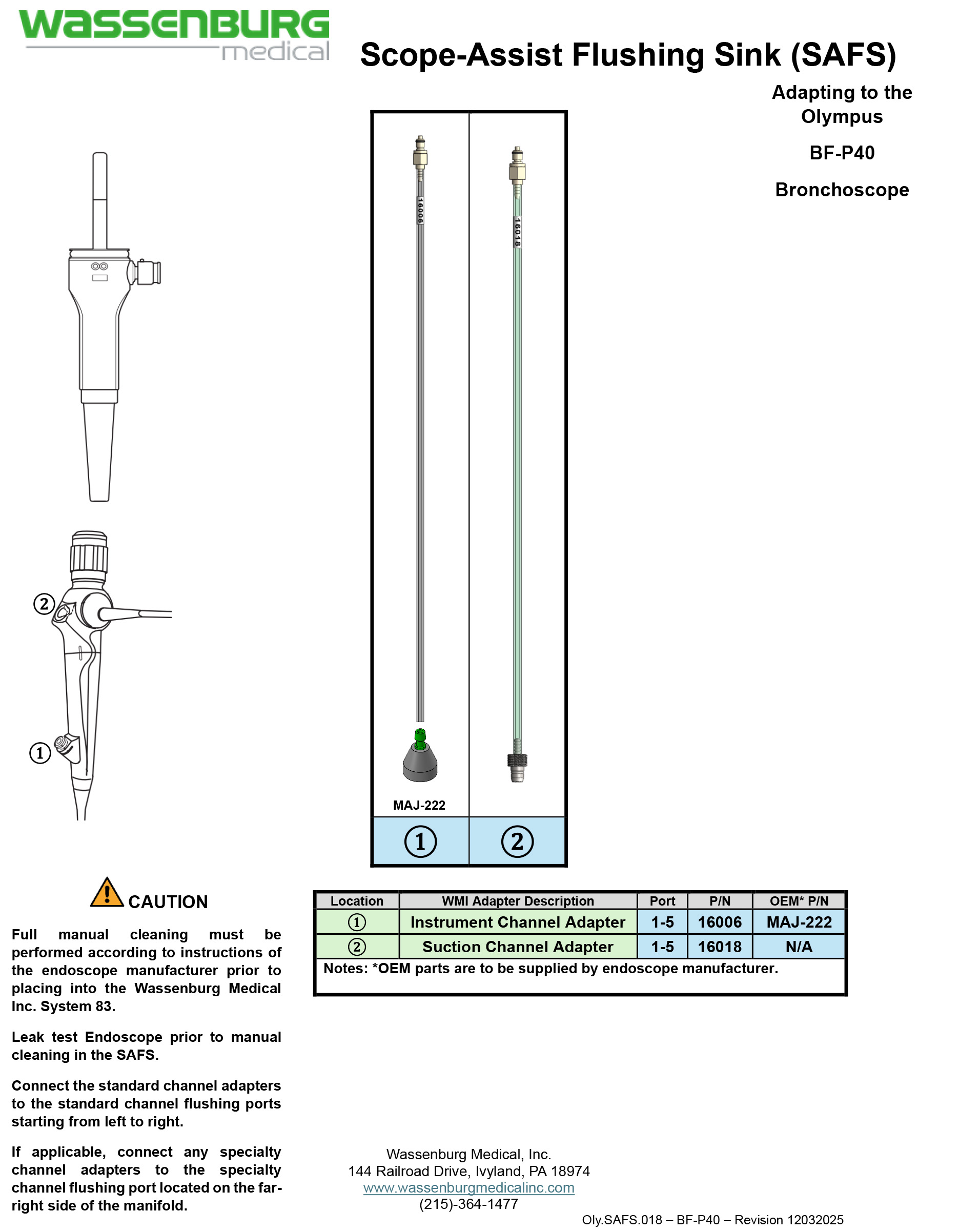 Adapting to Olympus BF-P40 Bronchoscope | Wassenburg Medical, Inc.